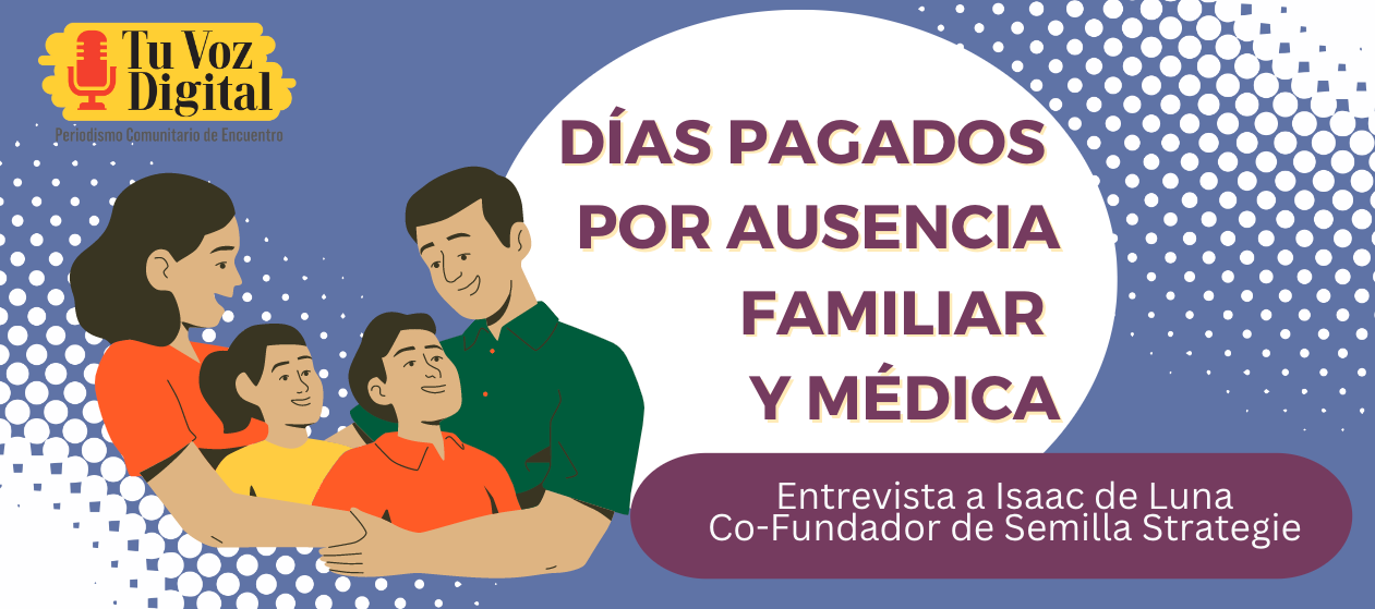 TVD Interview: Días pagados por ausencia familiar y médica en NM con ...